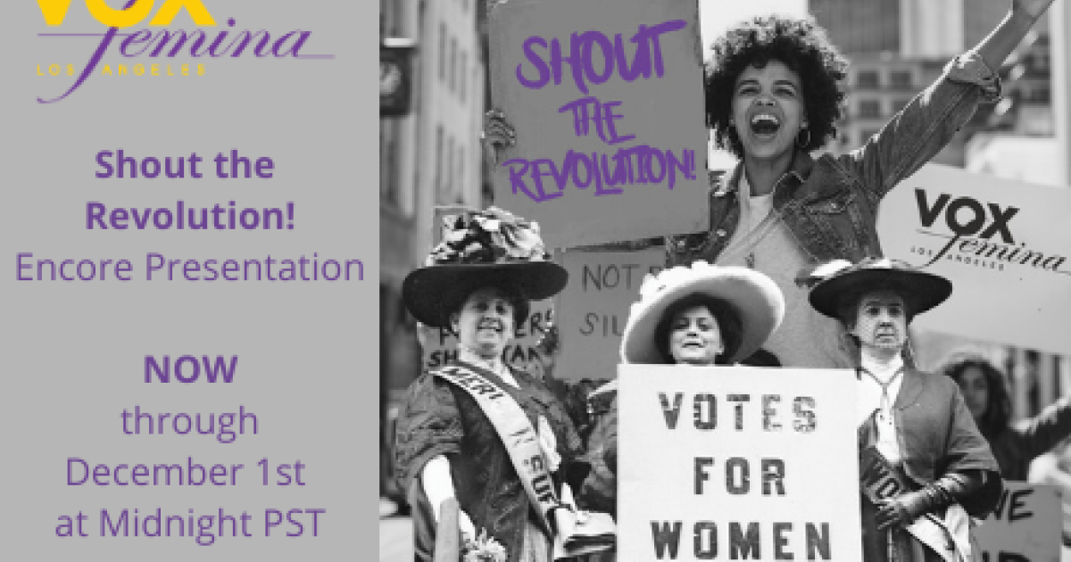 Award-winning chorus, VOX Femina Los Angeles, presents an encore ...